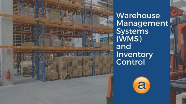Warehouse Management Systems (WMS) and Inventory Control